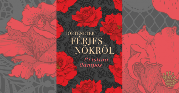 Történetek férjes nőkről, szeretőkről, mélyre temetett titkokról ...