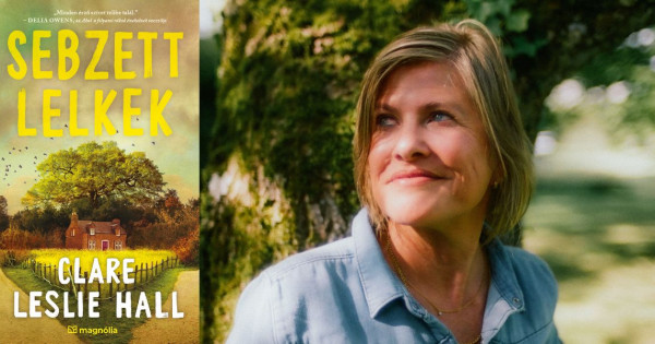 Clare Leslie Hall: Hiszek a második esélyekben, de végső soron ...